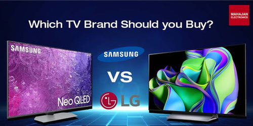 Samsung vs LG TV | Which is Better? | Mahajan Electronics