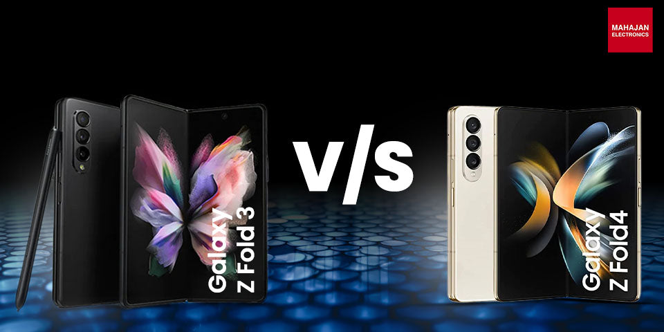 Samsung Galaxy Z Fold 3 vs. Galaxy Z Fold 4: What's New in Foldable Te